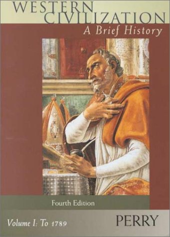 Amazon.com: Western Civilization : A Brief History - Volume I to 1789: ...