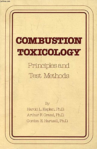 Amazon.com: Combustion Toxicology: Principles and Test Methods ...