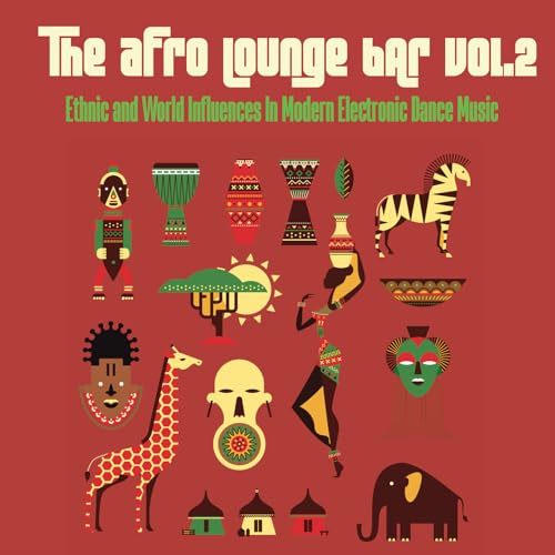 Play The Afro Lounge Bar Vol.2 (The Best of Afro Beats Lounge) by ...