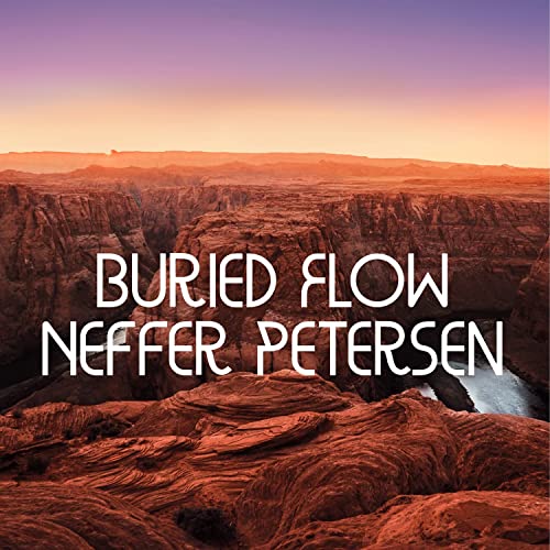 Amazon MusicでNeffer PetersenのBuried Flowを再生する