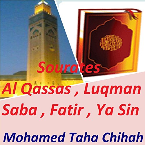 Amazon Music - Mohamed Taha ChihahのSourates Al Qassas, Luqman, Saba ...