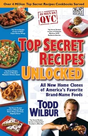 Top Secret Recipes Unlocked: All New Home Clones of America's Favorite ...