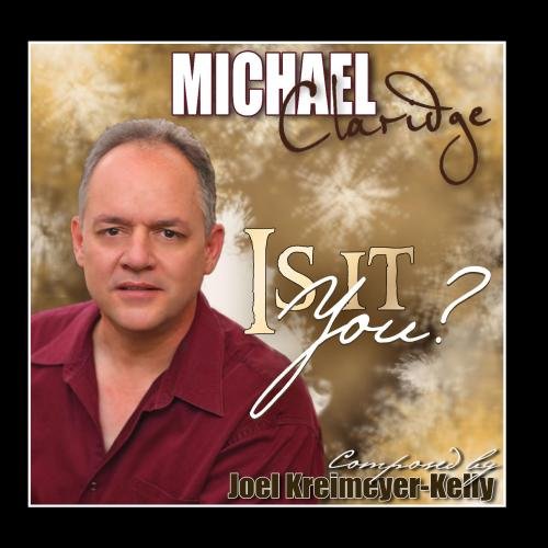 Michael Claridge - Is It You? - Single - Amazon.com Music