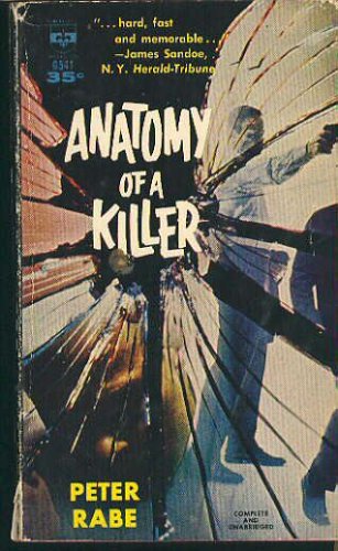 Anatomy of a Killer: Peter Rabe: Books - Amazon.ca