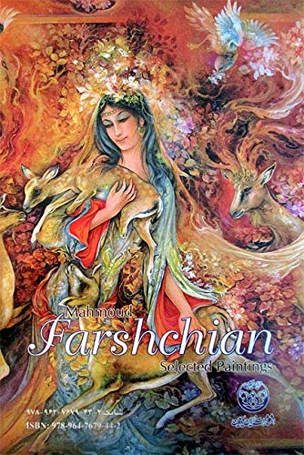 Selected Paintings of Mahmoud Farshchian, New 4th Edition: محمود ...