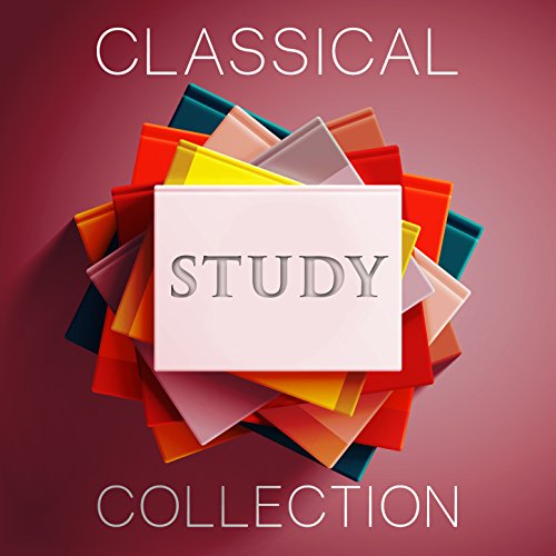 Classical Study Collection di Classical Study Music, Study Music ...