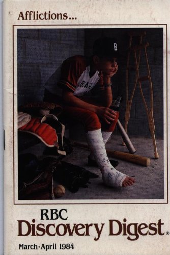 Afflictions .... RBC Discovery Digest March/ April 1984 by Richard De ...
