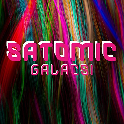 Play GALACSI by SATOMIC on Amazon Music Unlimited