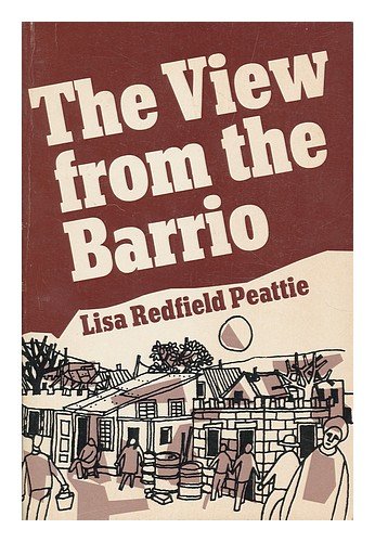 Amazon.com: The view from the barrio / by Lisa Redfield Peattie ...