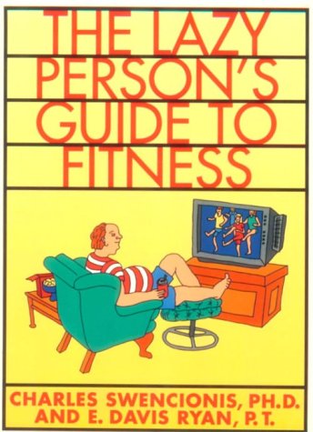 Buy The Lazy Person's Guide to Fitness Book Online at Low Prices in India | The Lazy Person's ...