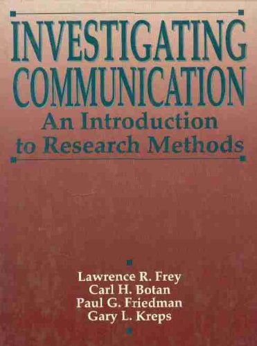 Investigating Communication: An Introduction to Research Methods ...