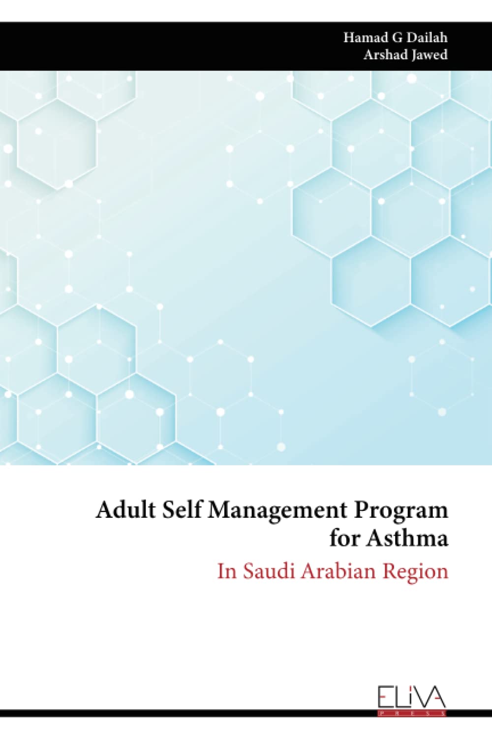 Adult Self Management Program for Asthma: In Saudi Arabian Region ...