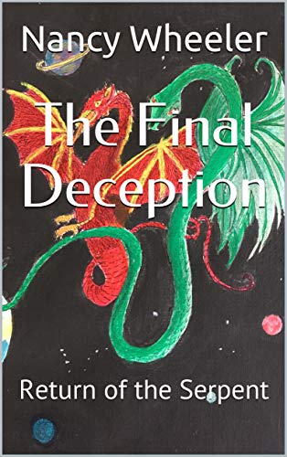 Amazon | The Final Deception: Return of the Serpent (Beginning of the ...