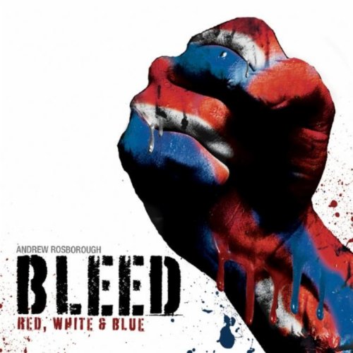 Amazon MusicでAndrew RosboroughのBleed(Red, White, & Blue)を再生する