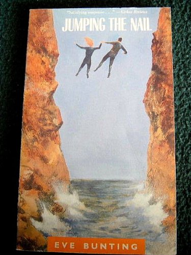 Amazon.com: Jumping The Nail: 9780152413644: Eve Bunting: Libros