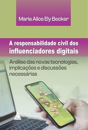 Amazon.com: A RESPONSABILIDADE CIVIL DOS INFLUENCIADORES DIGITAIS ...