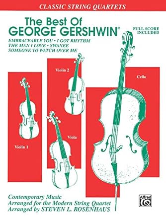 The Best of George Gershwin: Full Score & Parts (Classic String ...