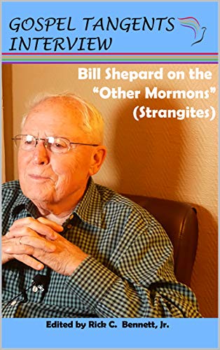 Bill Shepard on the “Other Mormons” (Strangites) - Kindle edition by ...