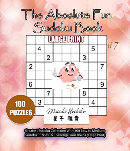 Amazon.com: The Aboslute Fun Sudoku Book #7: Greatest Sudoku Collection ...