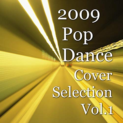 Play 2009 Pop Dance Cover Selection Vol.1 by VARIOUS ARTISTS on Amazon ...