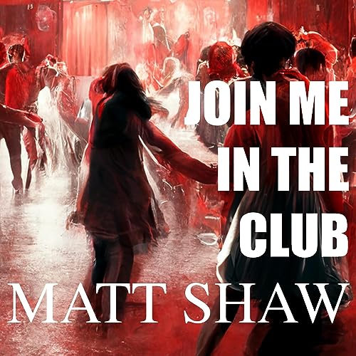 Amazon.com: Join Me in the Club: An Extreme Horror (Audible Audio ...