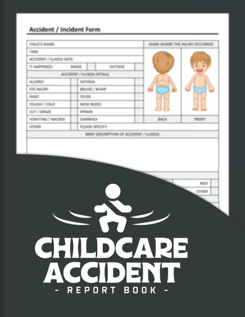 Buy Childcare Accident Report Book: And Safety Compliance Record Book ...