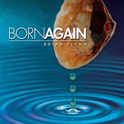 Amazon MusicでBrian FlynnのBorn Againを再生する