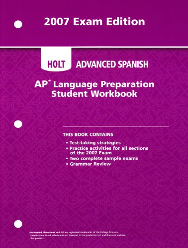 Amazon.com: Holt Advanced Spanish: AP Language Preparation: 2007 Exam ...