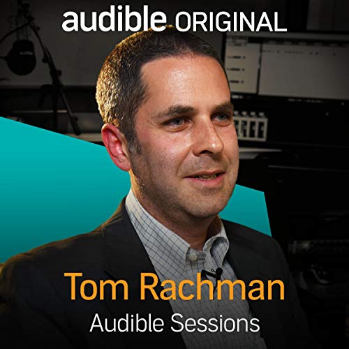 Tom Rachman: Audible Sessions: FREE Exclusive Interview (Hörbuch ...