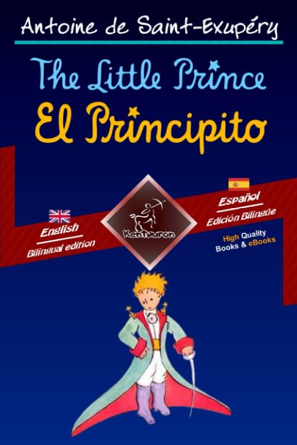 The Little Prince - El Principito: Bilingual parallel text - Textos ...