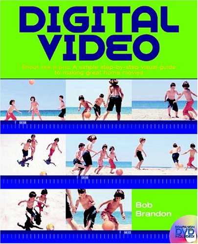 Buy Digital Video: Shoot Like A Pro: A Simple Step-by-step Guide To ...