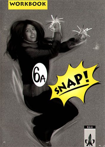 Snap!, Workbook (Materialien für das freiwillige 10. Schuljahr): Parr ...