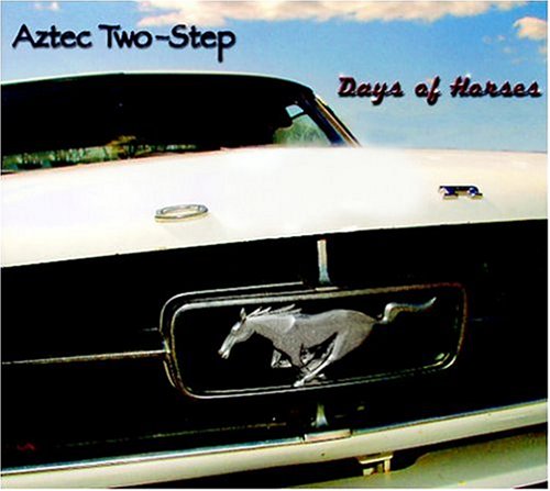 Aztec Two-Step - Days of Horses - Amazon.com Music