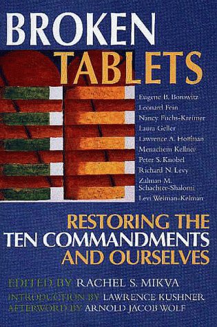 Broken Tablets: Restoring the Ten Commandments and Ourselves: Mikvah ...