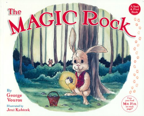 The Magic Rock: A Seek-and-Find Book: Vouros, George, Kubicek, Jeni ...