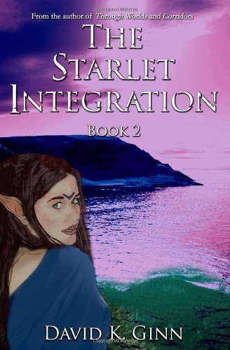 The Starlet Integration - Book 2: Ginn, David K.: 9781451543872: Amazon ...