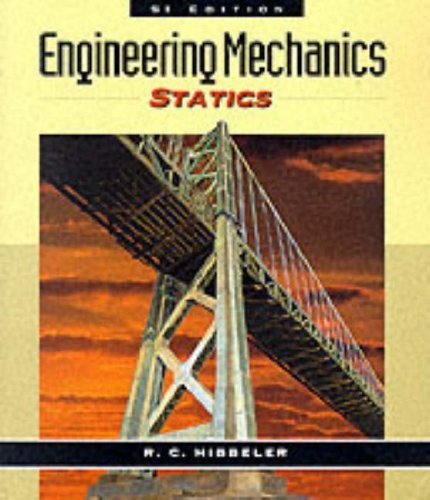 Engineering Mechanics: Statics (SI edition) by R.C. Hibbeler (1996-11 ...