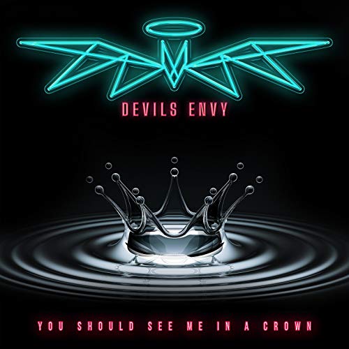 You Should See Me in a Crown de Devils Envy en Amazon Music Unlimited
