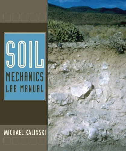 Soil Mechanics Lab Manual: Kalinski, Michael E.: 9780471788300: Amazon ...