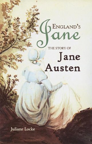 Amazon.com: England's Jane: The Story of Jane Austen (World Writers ...