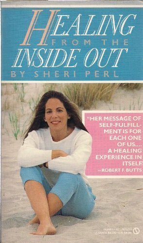 Healing from the Inside by Sheri Perl (1989-01-03): Sheri Perl: Amazon ...