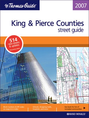 The Thomas Guide 2007 King & Pierce Counties, Washington: Street Guide ...