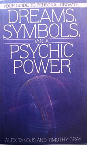 Dreams, Symbols, and Psychic Power: Tanous, Alex: 9780553286083: Amazon ...