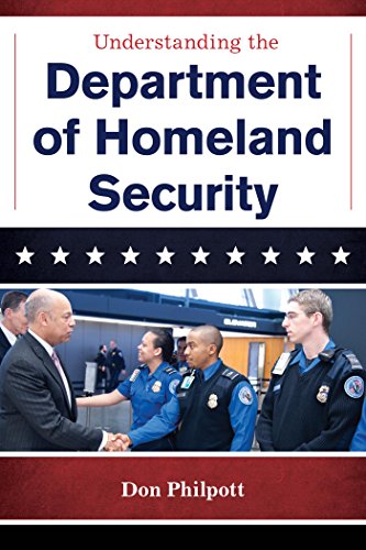 Understanding the Department of Homeland Security (The Cabinet Series ...