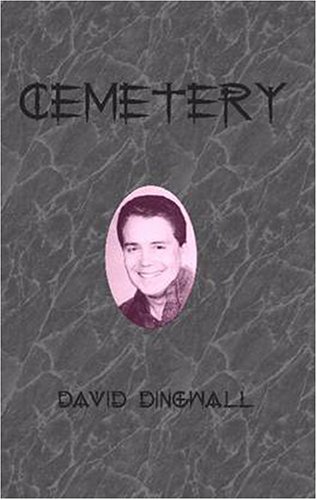 Cemetery: Dingwall, David: 9781594050077: Amazon.com: Books