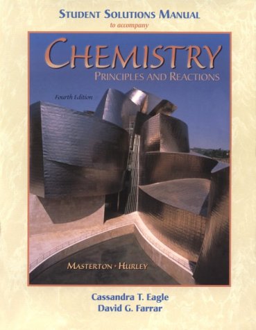 Chemistry: Principles Of Reaction Student Solutions Manual: Masterton ...