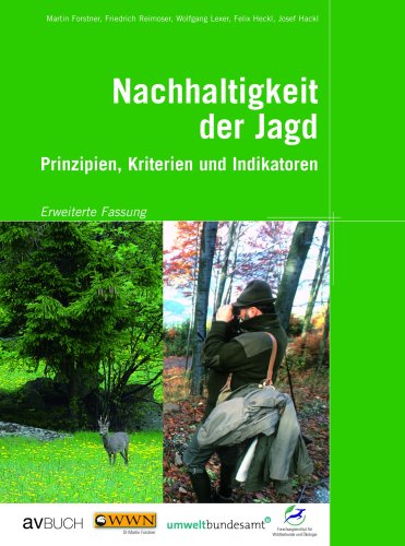 Amazon.co.jp: Nachhaltigkeit der Jagd. Prinzipien, Kriterien und ...