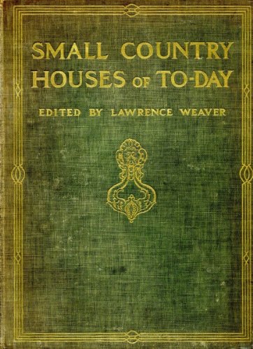 Small Country Houses of Today: Amazon.co.uk: Books