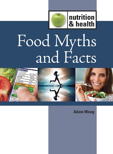Amazon.com: Food Myths and Facts (Nutrition and Health): 9781420502701 ...