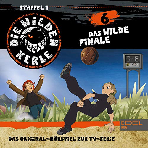 Das wilde Finale. Das Original-Hörspiel zur TV-Serie: Die wilden Kerle ...